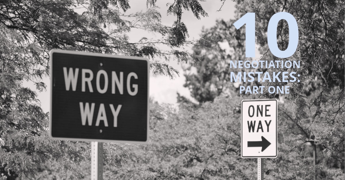 Top Ten Negotiation Mistakes: Part One • Expert Negotiator