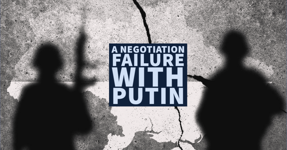 A Negotiation Failure with Putin • Expert Negotiator