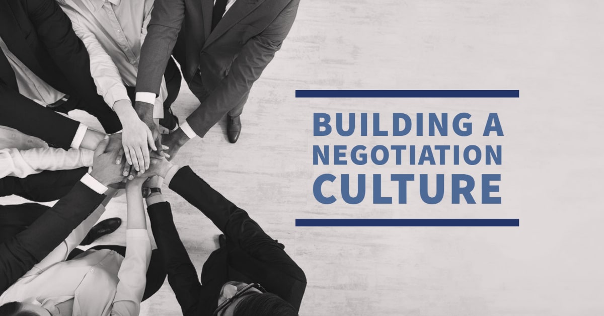 Building a Negotiation Culture • Expert Negotiator