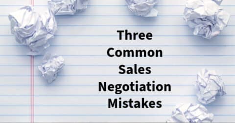 Three Common Sales Negotiation Mistakes • Expert Negotiator